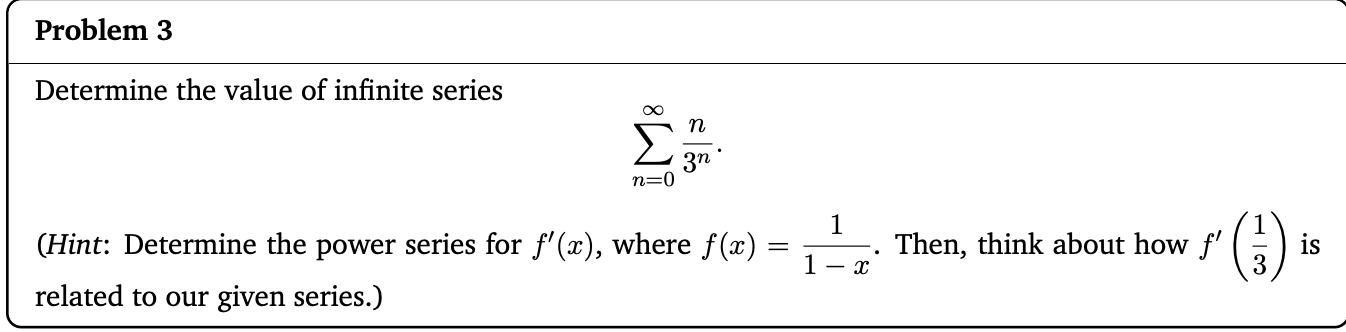 Solved Problem 3Determine the value of infinite | Chegg.com