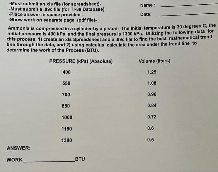 Solved -- -Must submit an xls file (for spreadsheet)- Name : | Chegg.com