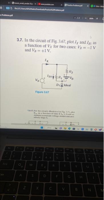 Solved 3.7. In the circuit of Fig. 3.67, plot IX and IR1 as | Chegg.com