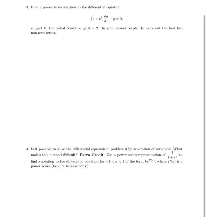 Solved 3. Find a power series solution to the differential | Chegg.com