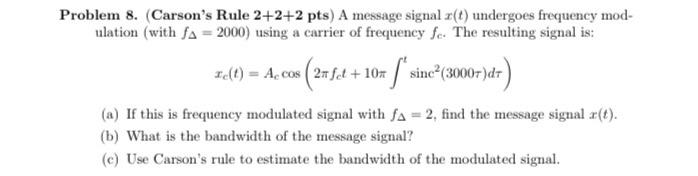 Solved Problem 8. (Carson's Rule 2+2+2 pts) A message signal | Chegg.com