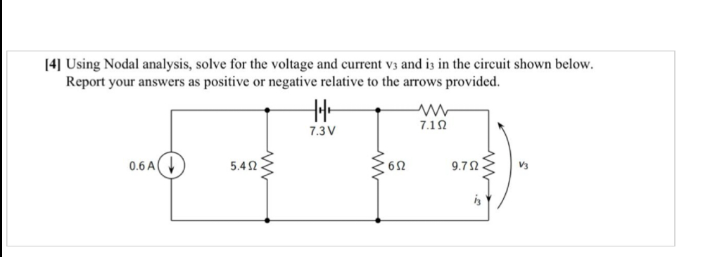 Solved [4] ﻿Using Nodal analysis, solve for the voltage and | Chegg.com