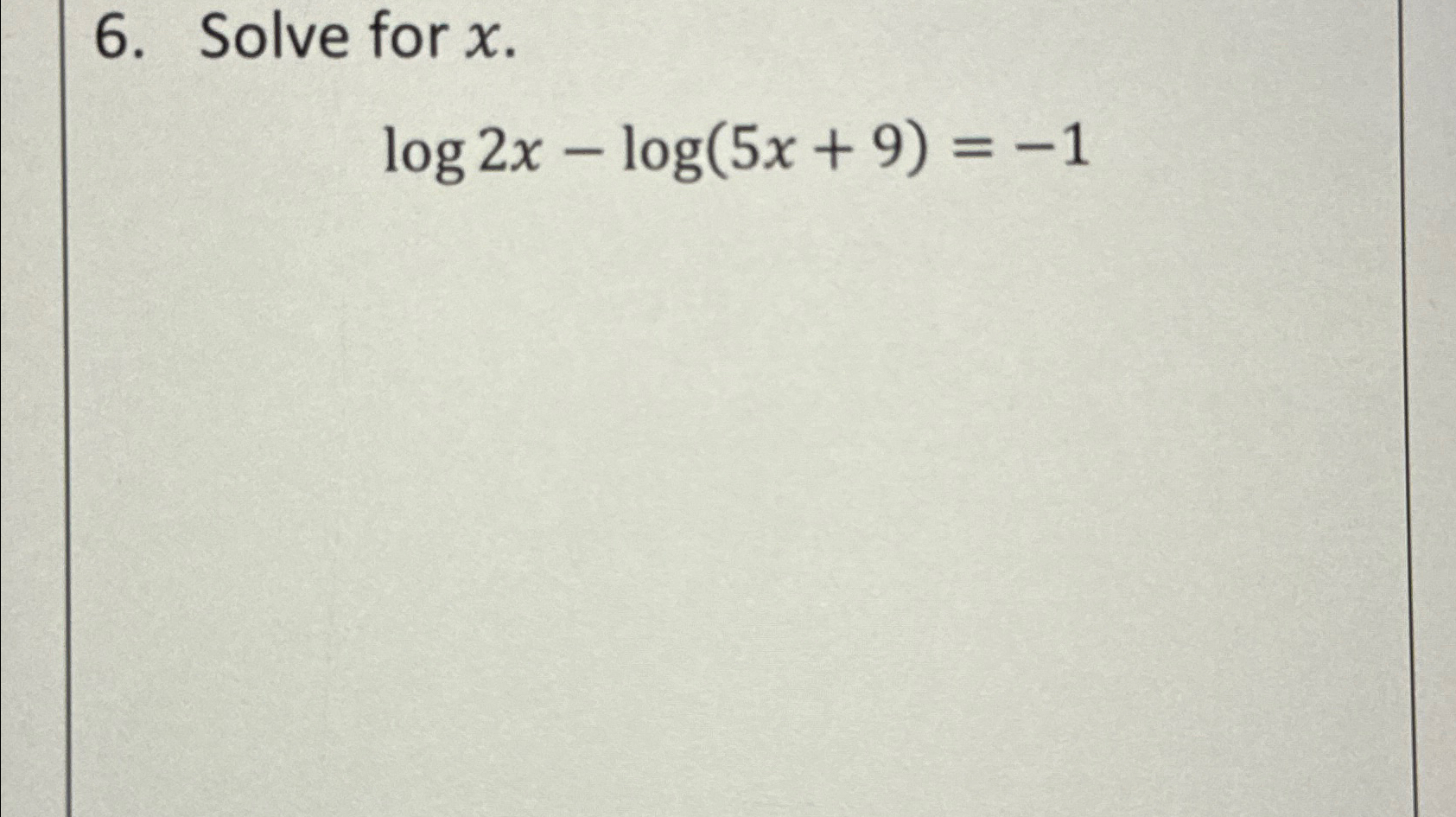 Solved Solve for x.log2x-log(5x+9)=-1 | Chegg.com