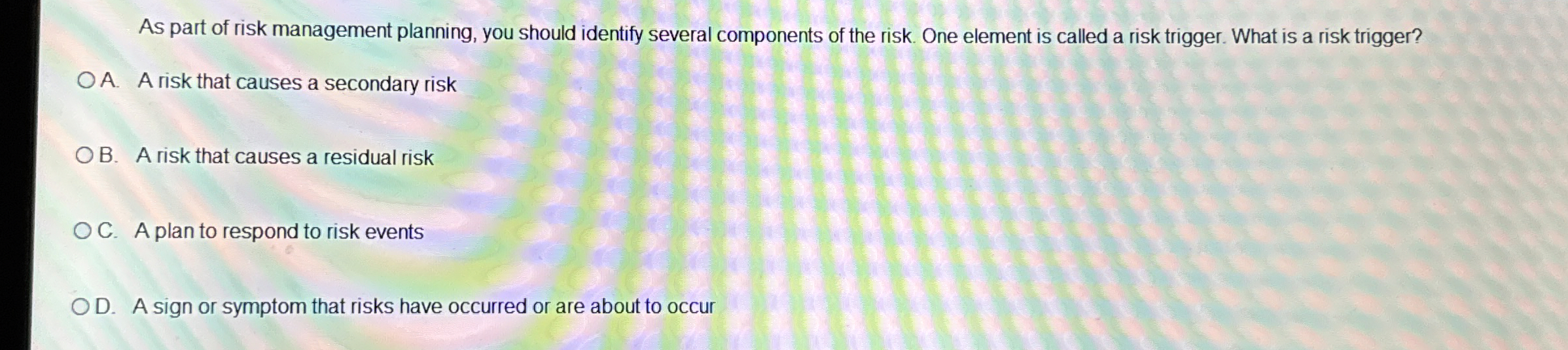 Solved As part of risk management planning, you should | Chegg.com