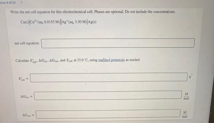 Solved tion 4 of 15 Write the net cell equation for this | Chegg.com