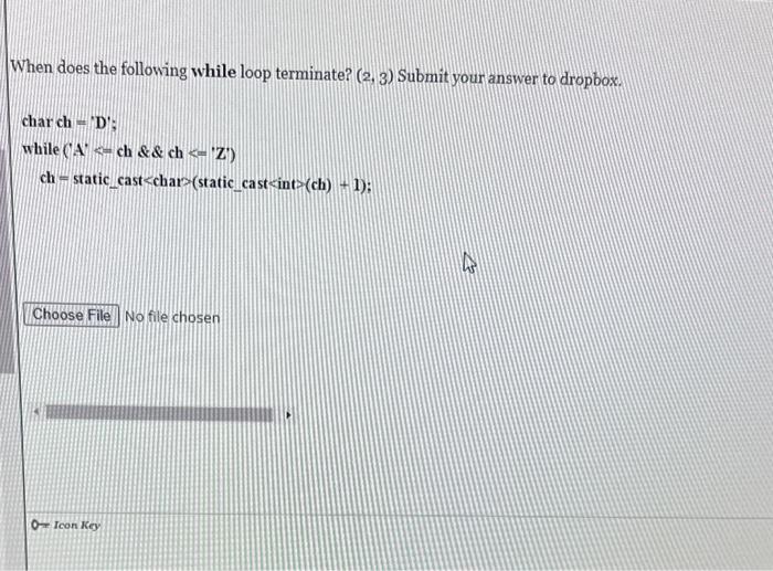 Solved When does the following while loop terminate? (2,3) | Chegg.com