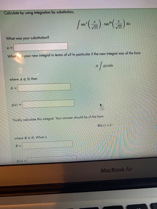 Solved Calculate by using integration by substitution, tan | Chegg.com