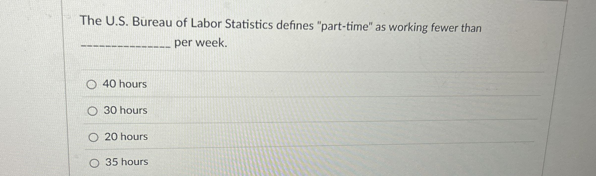 Solved The U.S. ﻿Bureau of Labor Statistics defines | Chegg.com