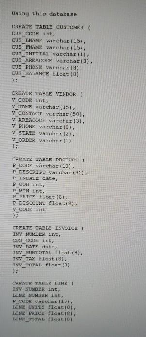 Solved Using Mysol Workbench I Need To Know How Write Sql