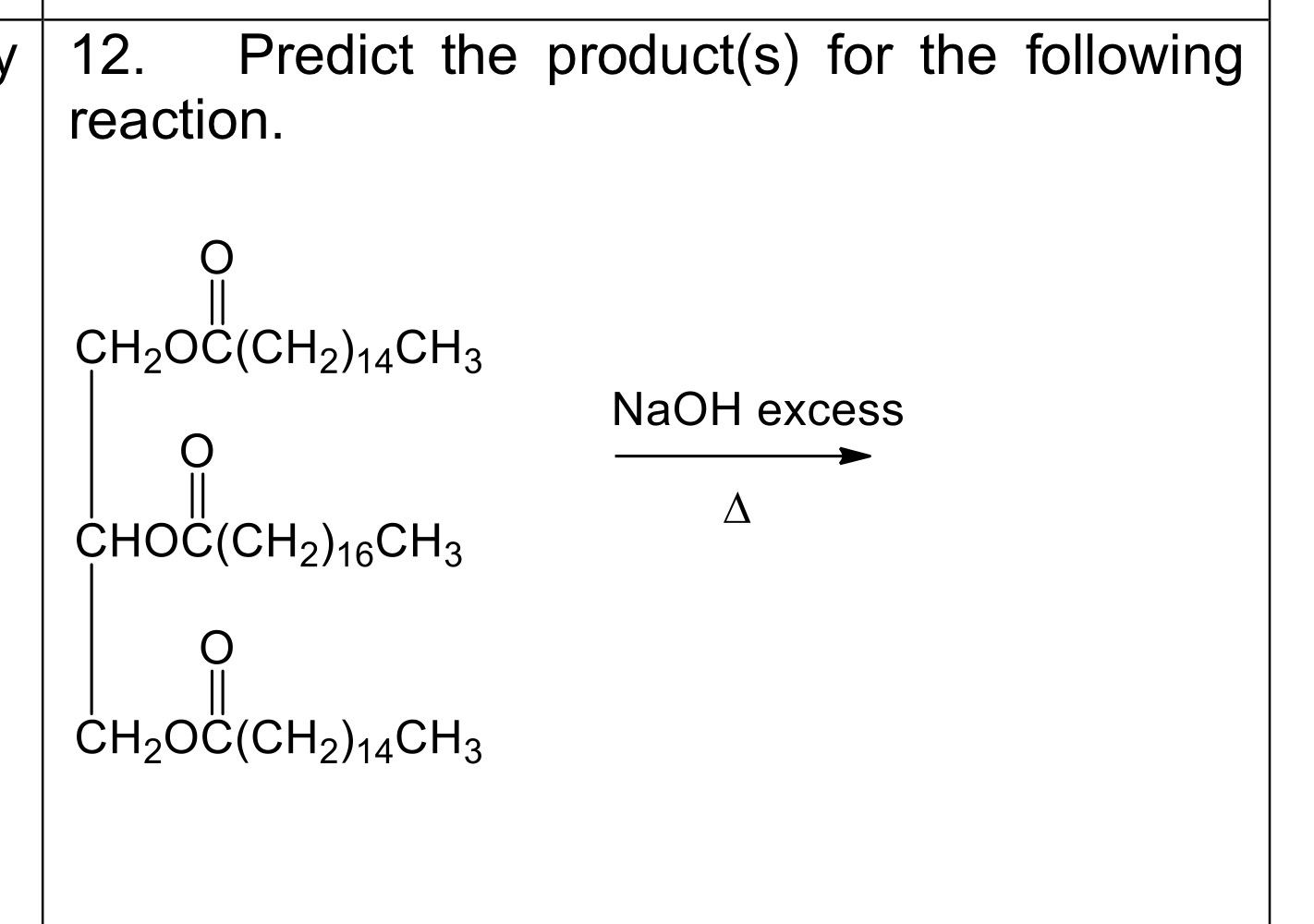 Predict the product(s) ﻿for the following reaction. | Chegg.com