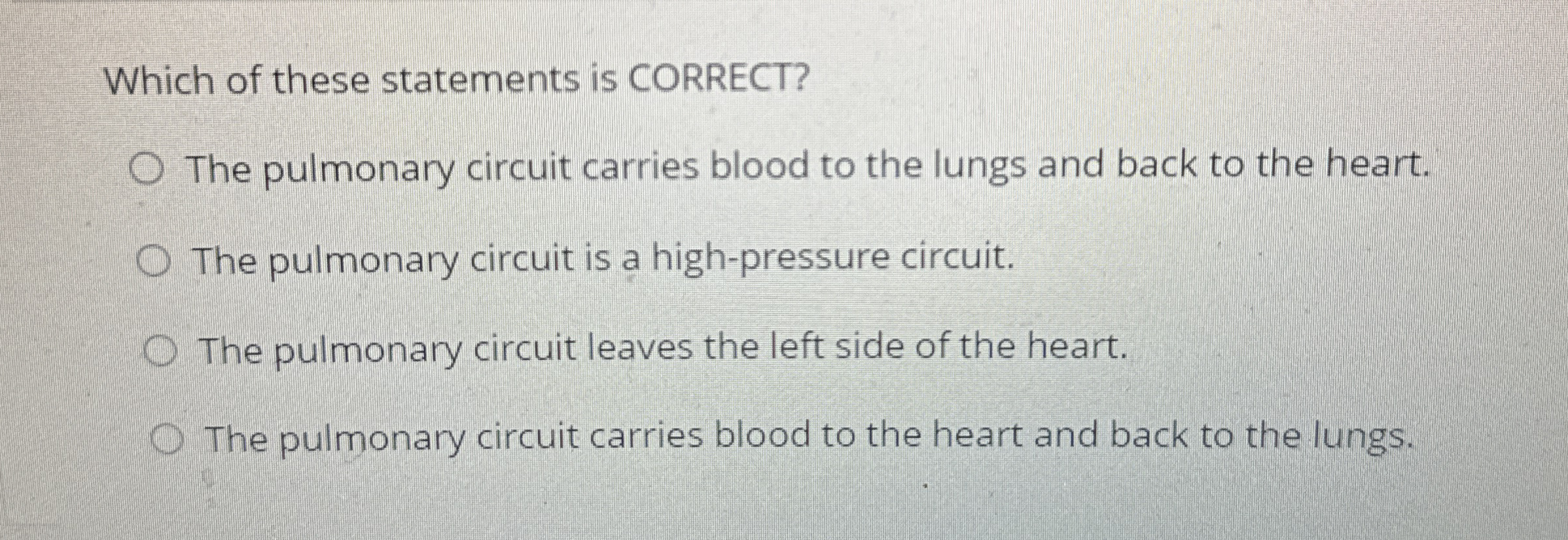 Solved Which of these statements is CORRECT?The pulmonary | Chegg.com