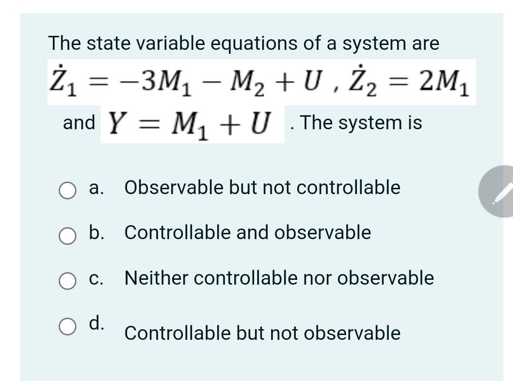 Solved The state variable equations of a system are | Chegg.com