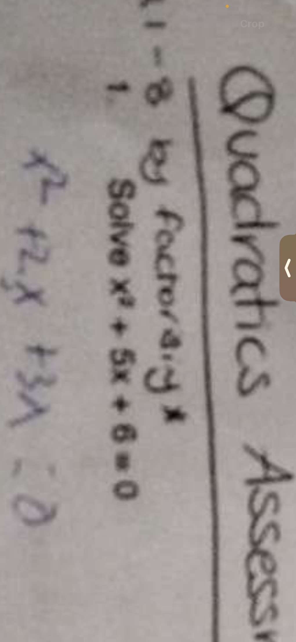Solved Quadratics Assess1-8 ﻿by factors.yxSolve | Chegg.com