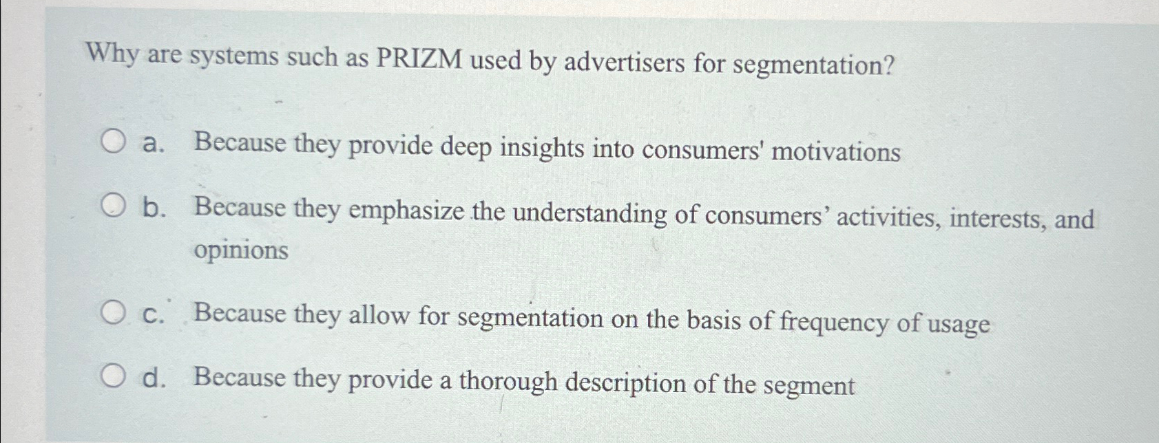Solved Why are systems such as PRIZM used by advertisers for | Chegg.com