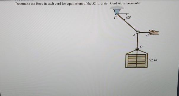 Solved Determine the force in each cord for equilibrium of | Chegg.com
