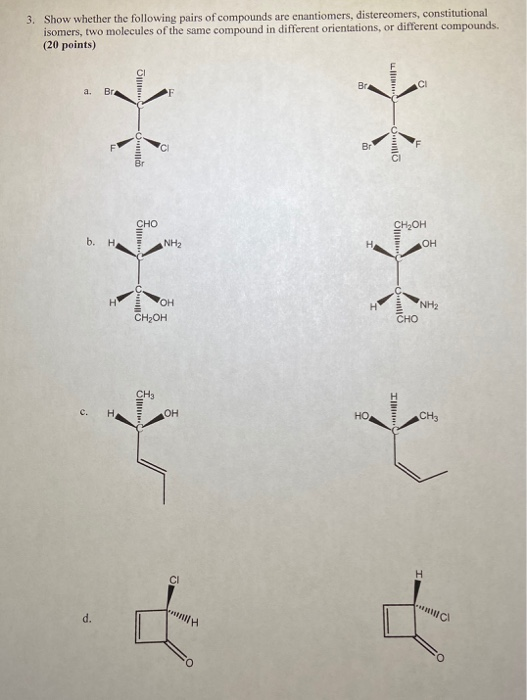 Solved 3. Show whether the following pairs of compounds are | Chegg.com