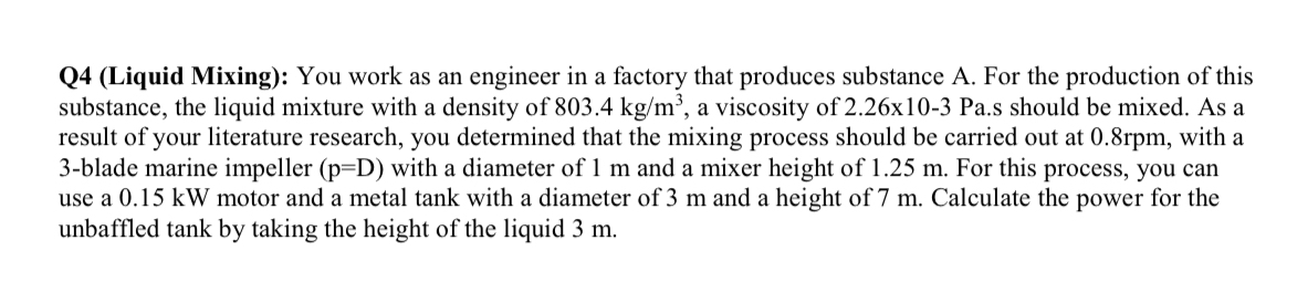 Solved Q4 (Liquid Mixing): You work as an engineer in a | Chegg.com
