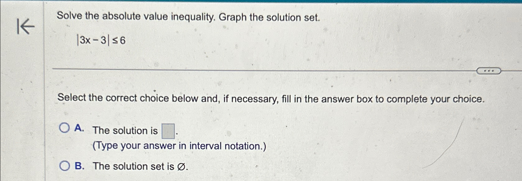 Solved Solve the absolute value inequality. Graph the | Chegg.com