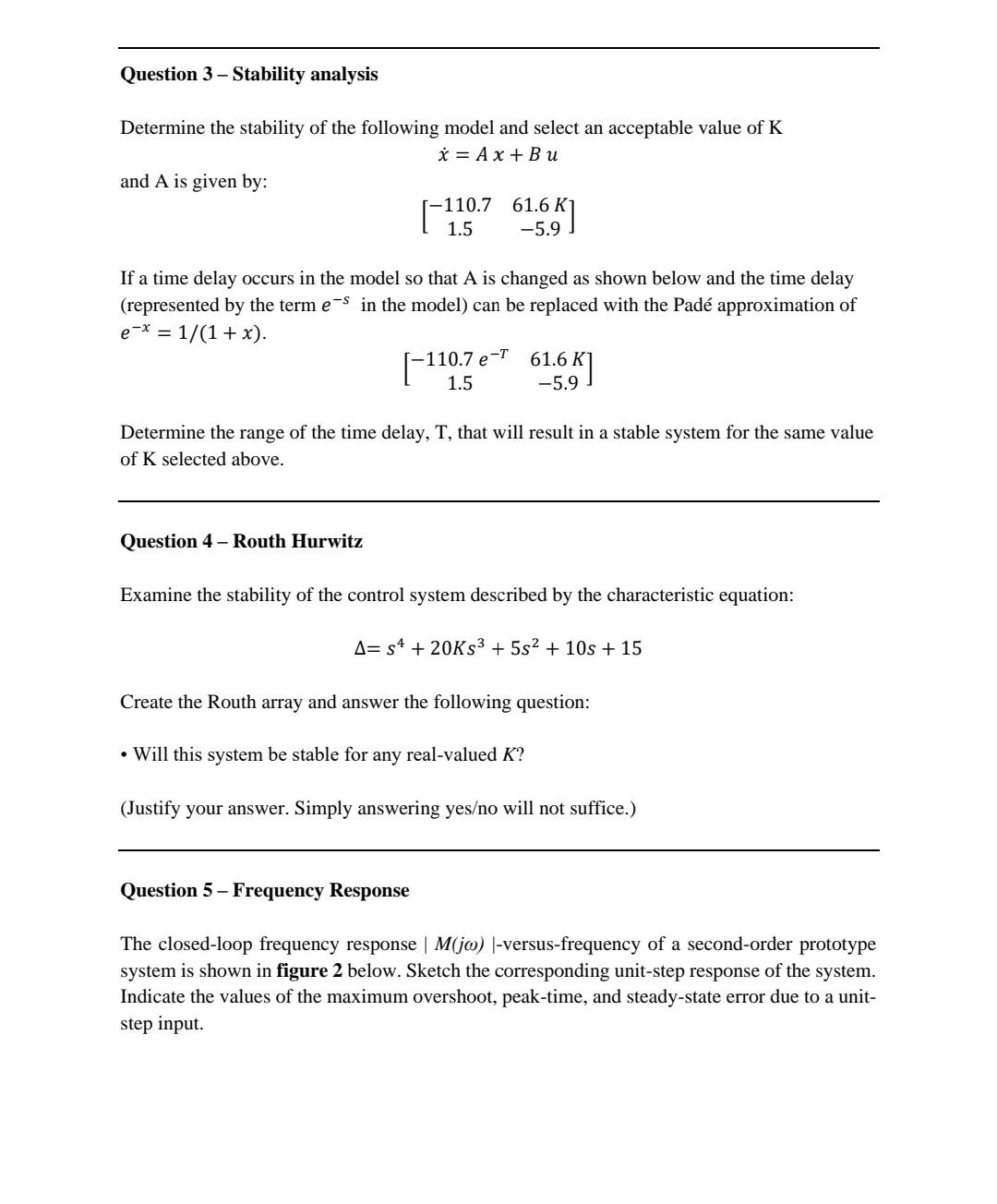 Solved Question 3 - Stability analysis Determine the | Chegg.com