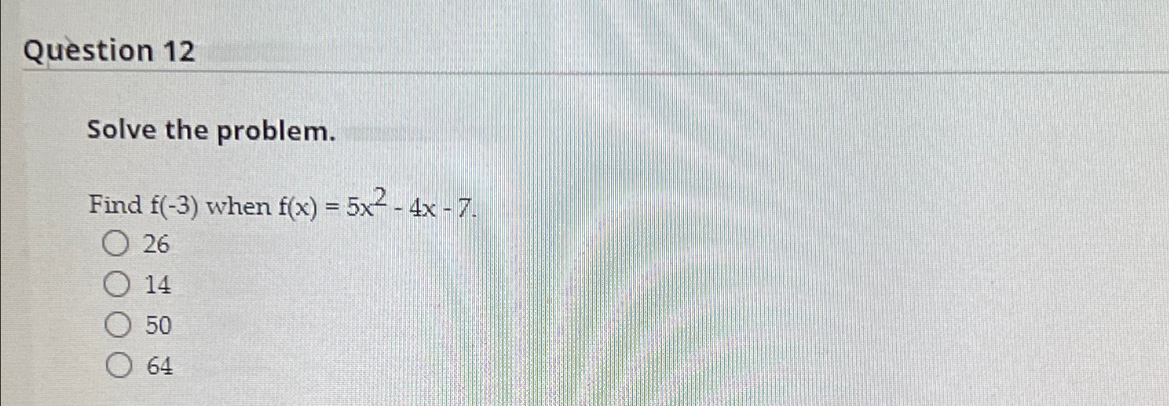 Solved Question 12Solve the problem.Find f(-3) ﻿when | Chegg.com