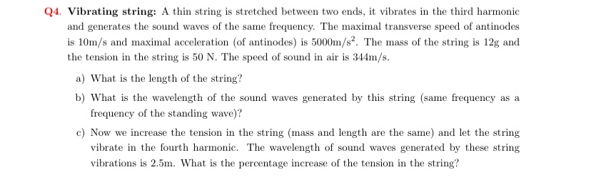 Solved Q4. ﻿Vibrating string: A thin string is stretched | Chegg.com