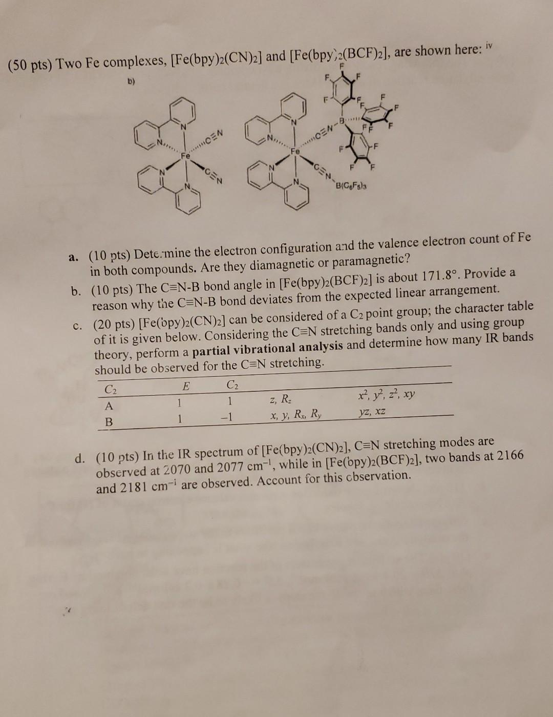 Solved (50 pts) Two Fe complexes, [Fe(bpy)2(CN)2] and | Chegg.com