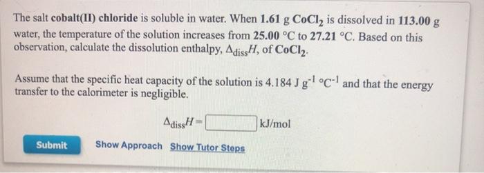 Solved The salt cobalt(II) chloride is soluble in water. | Chegg.com