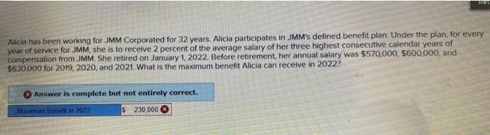 Solved Alicia has been working for JMM Corporated for 32 | Chegg.com