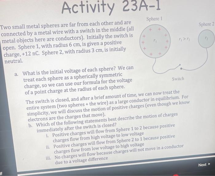 Solved 0 small metal spheres are far from each other and are | Chegg.com