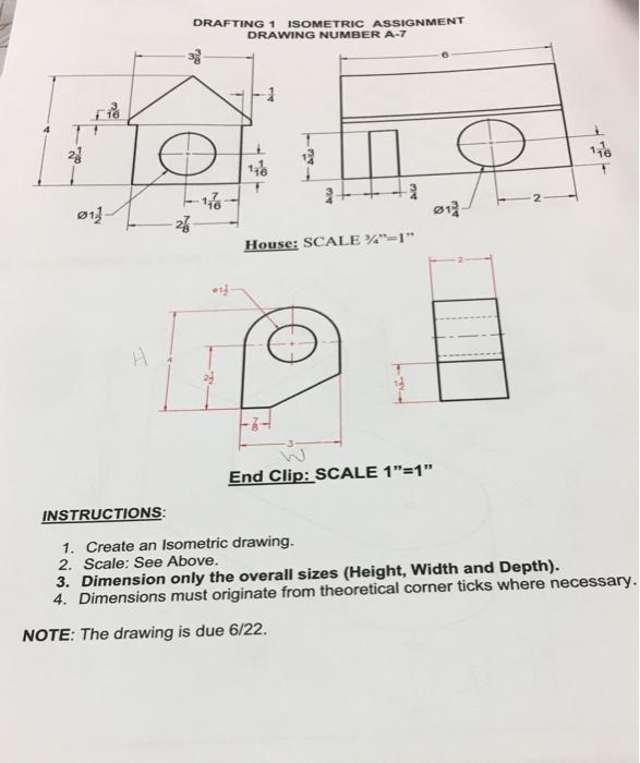 Solved F18 DRAFTING 1 ISOMETRIC ASSIGNMENT DRAWING NUMBER | Chegg.com