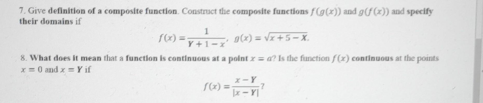 Solved 7. Give definition of a composite function. Construct | Chegg.com