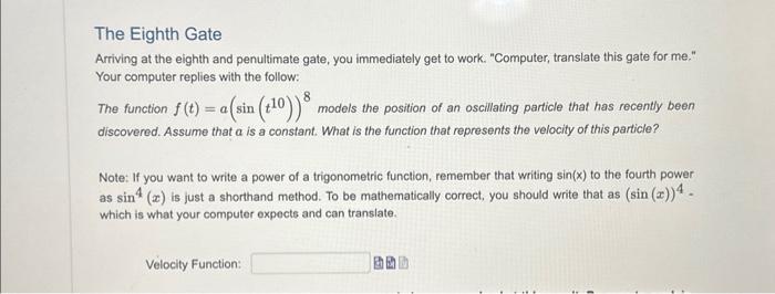 Solved The Eighth Gate Arriving at the eighth and | Chegg.com
