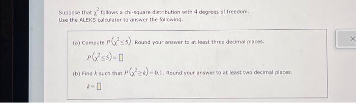 2 Suppose that X follows a chi-square distribution | Chegg.com