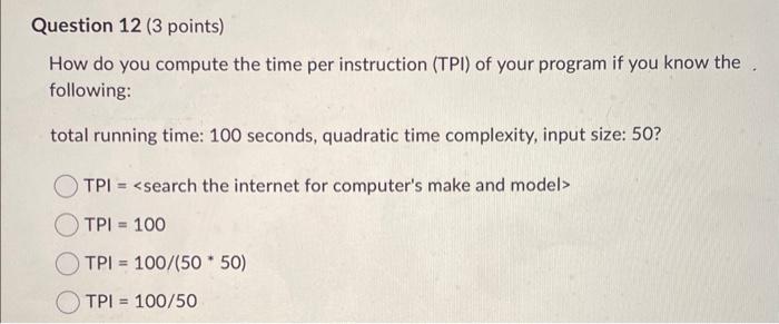 Solved How do you compute the time per instruction (TPI) of | Chegg.com