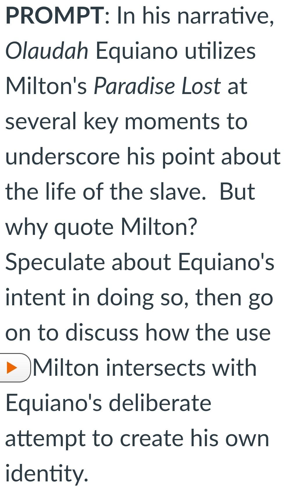 Solved PROMPT: In his narrative, Olaudah Equiano utilizes | Chegg.com