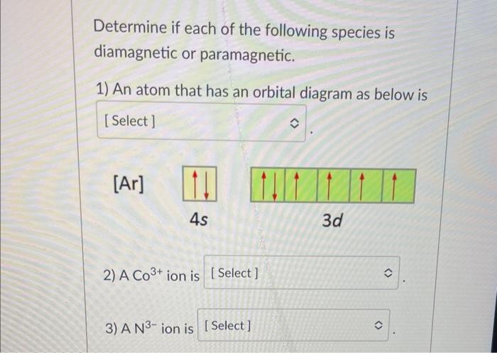 Solved Determine if each of the following species is | Chegg.com