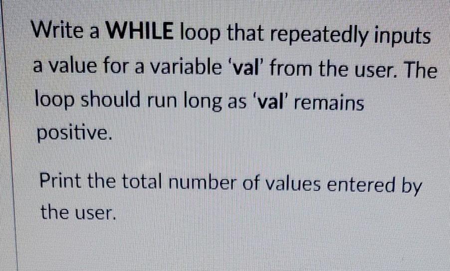 Solved C++ Write a while loop that repeatedly inputs a value | Chegg.com