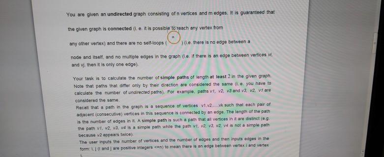 Solved You are given an undirected graph consisting of n | Chegg.com