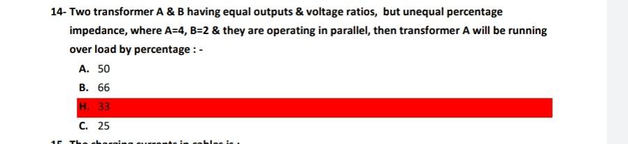 Solved 14- Two transformer A \& B having equal outputs \& | Chegg.com