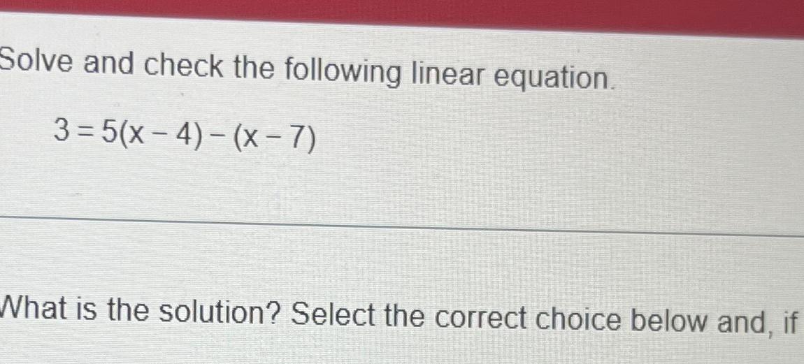 Solved Solve and check the following linear | Chegg.com