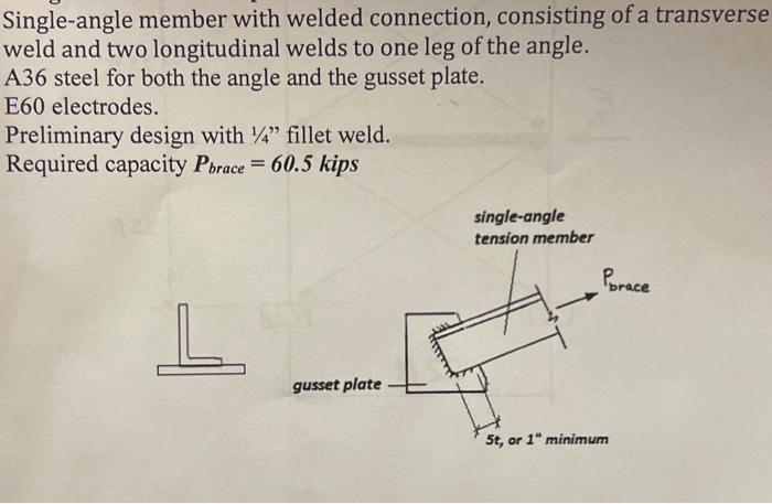 Single-angle member with welded connection, | Chegg.com