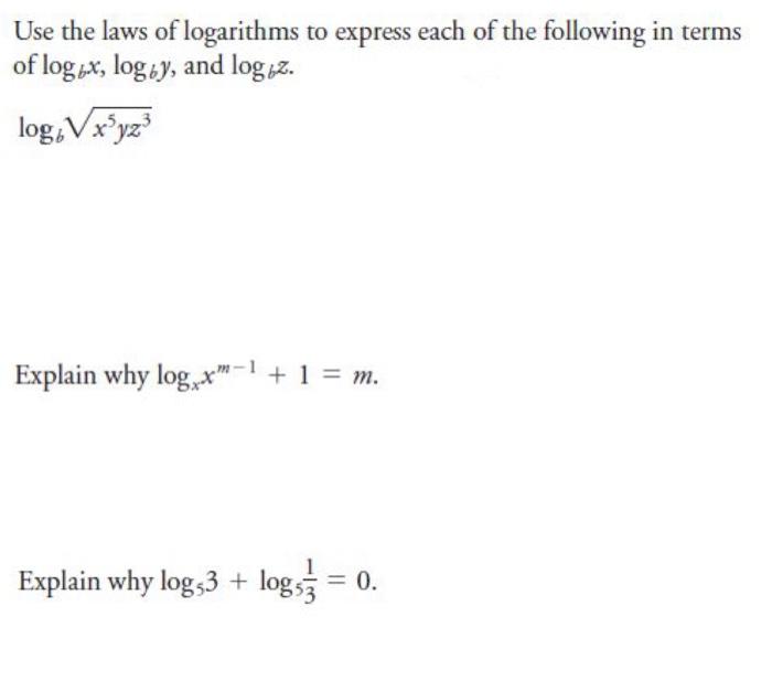 Solved Use the laws of logarithms to express each of the | Chegg.com