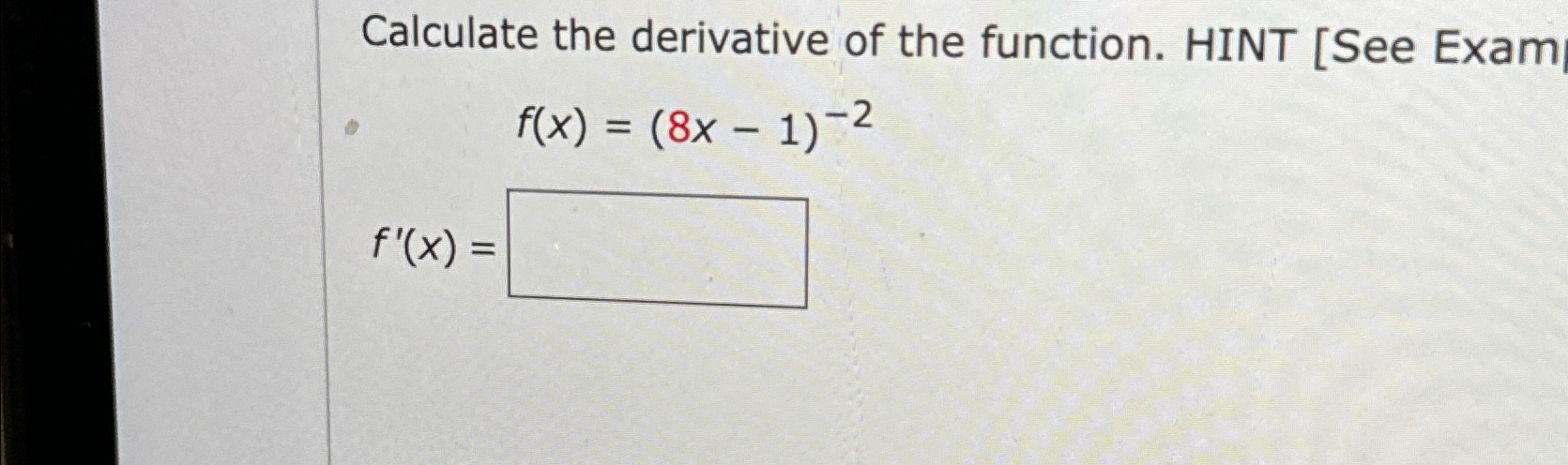 Solved Calculate the derivative of the function. HINT [See | Chegg.com