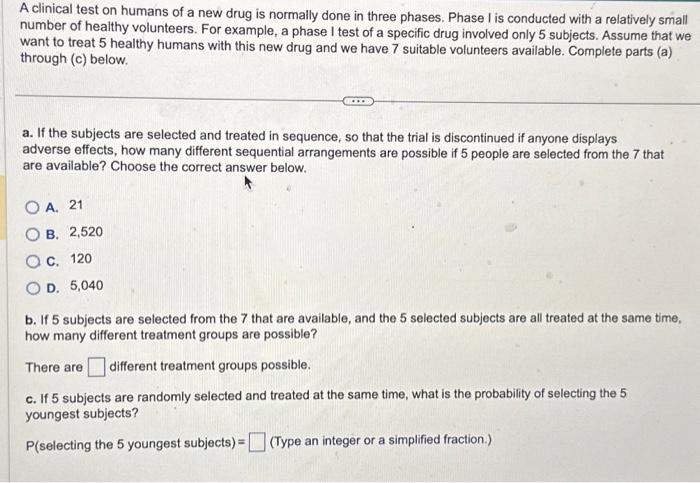Solved A clinical test on humans of a new drug is normally | Chegg.com