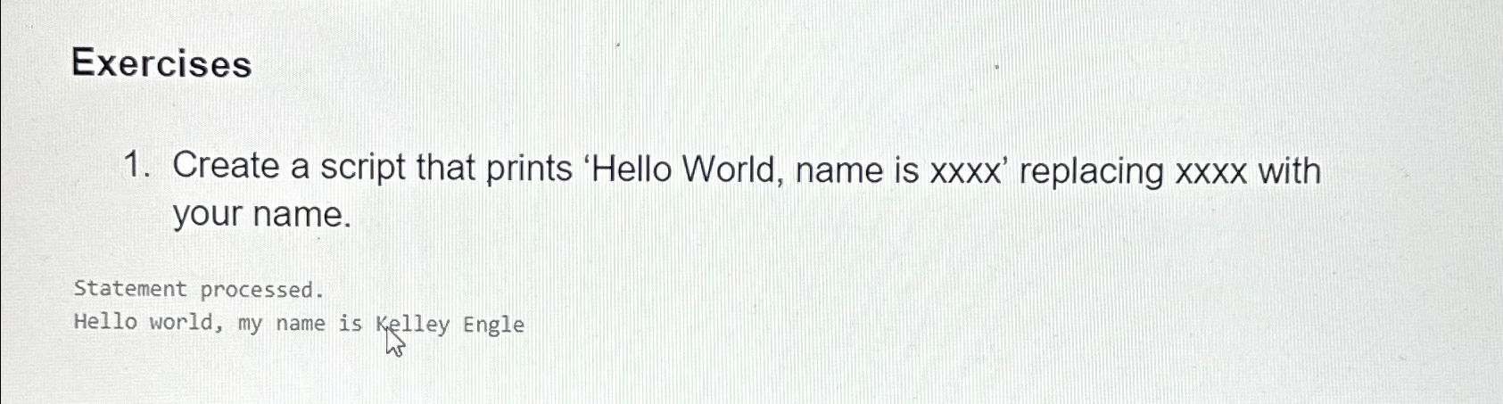 Solved Exercisescreate A Script That Prints Hello World 4222