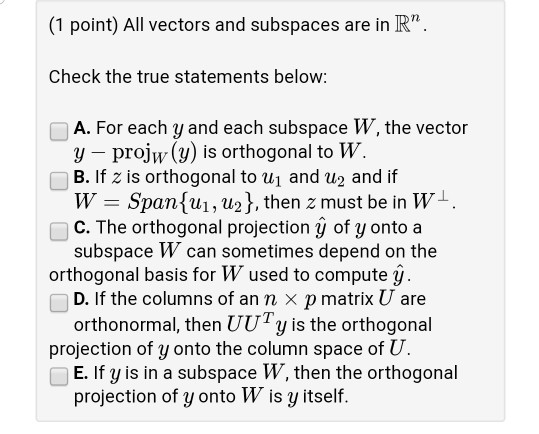 Solved (1 point) All vectors and subspaces are in R". Check | Chegg.com