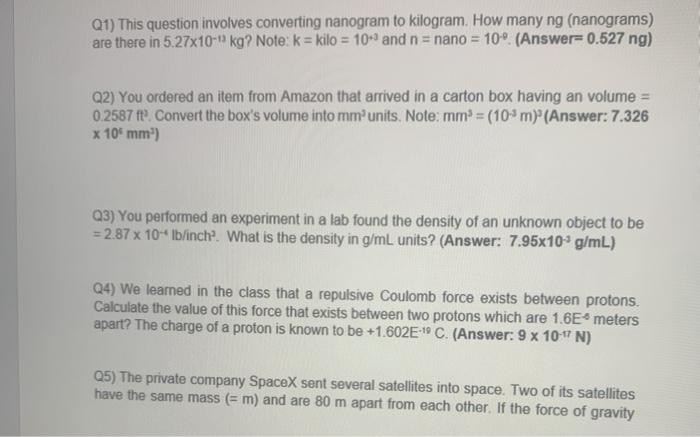 Solved Q1) This question involves converting nanogram to | Chegg.com