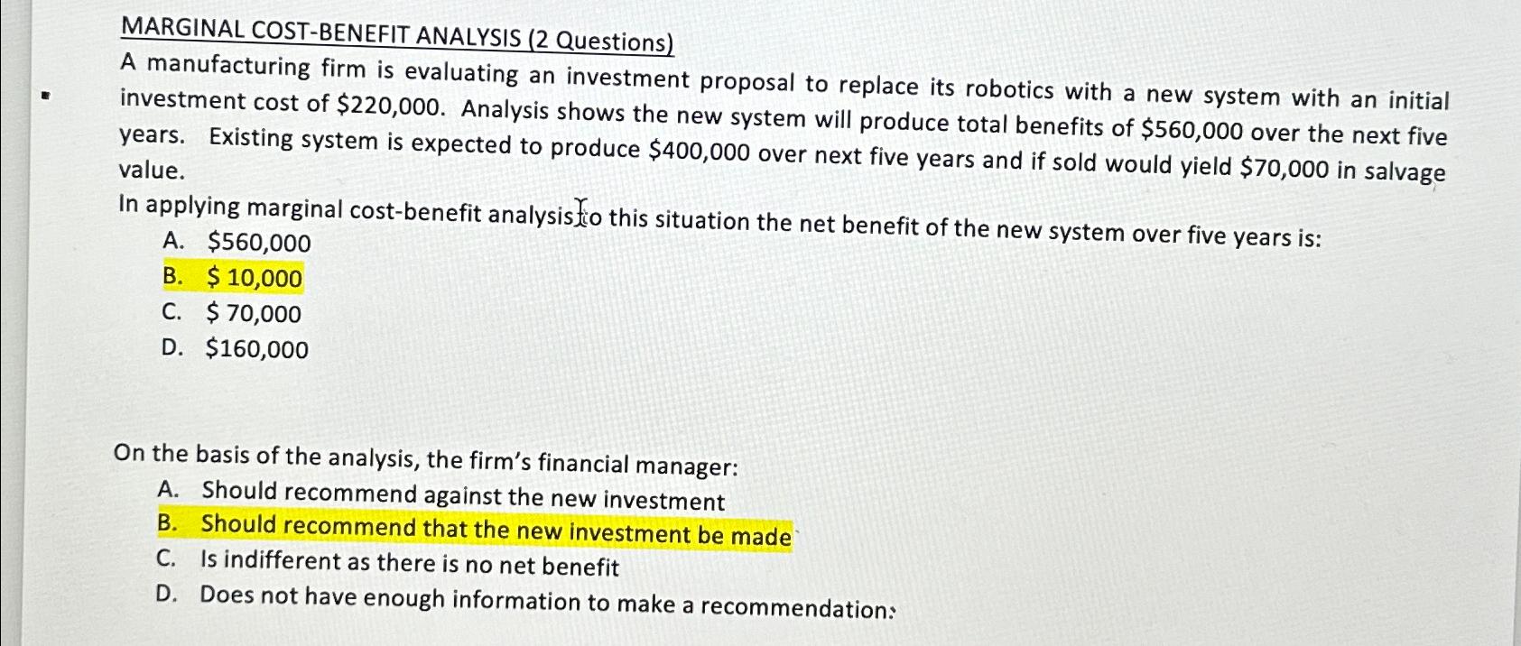 Solved MARGINAL COST BENEFIT ANALYSIS 2 Questions A Chegg