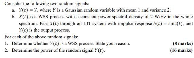 Consider the following two random signals:a. Y(t)=Y, | Chegg.com