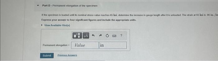 Solved Y Part D- Permanent elongation of the specimen If the | Chegg.com